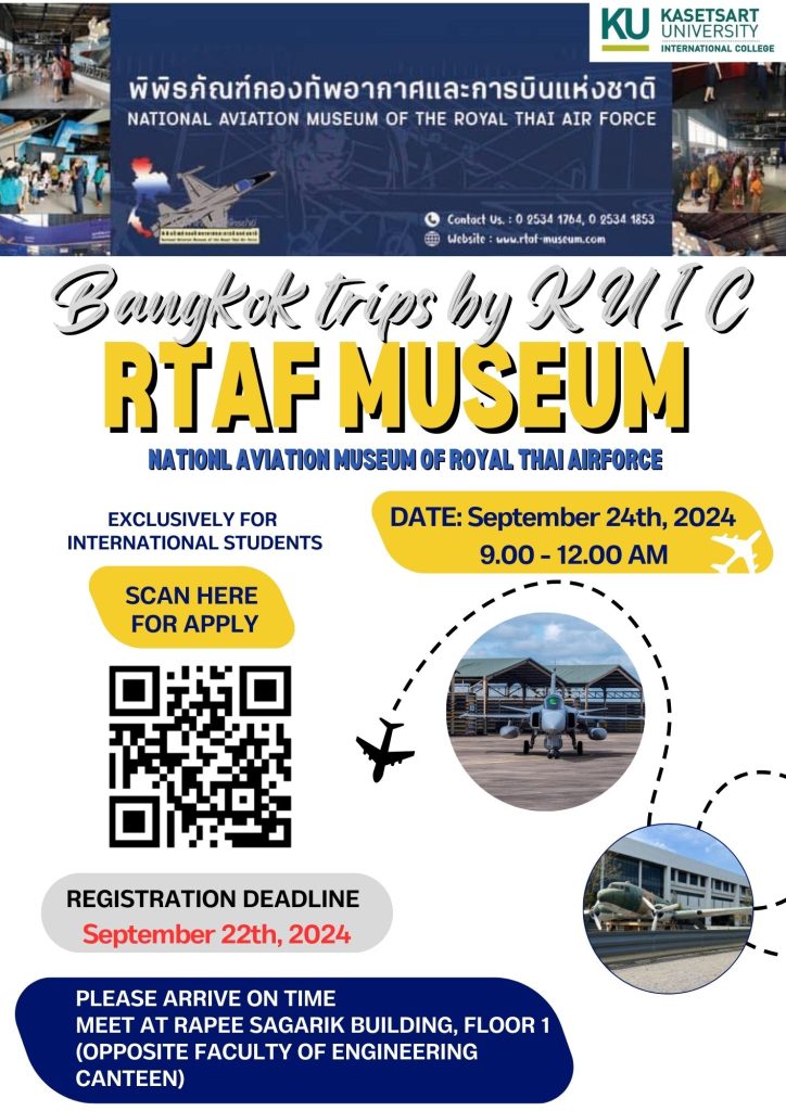 Bangkok Trips "RTAF Museum - KUIC – Kasetsart University International College